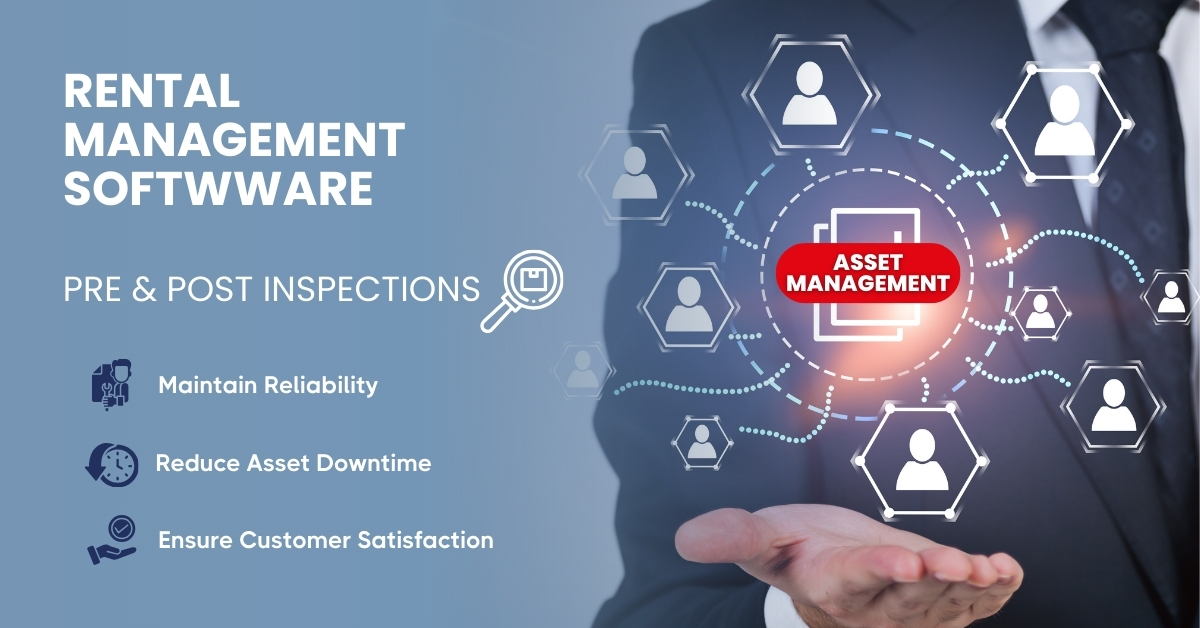 Asset Management Software for Pre & Post Inspections
